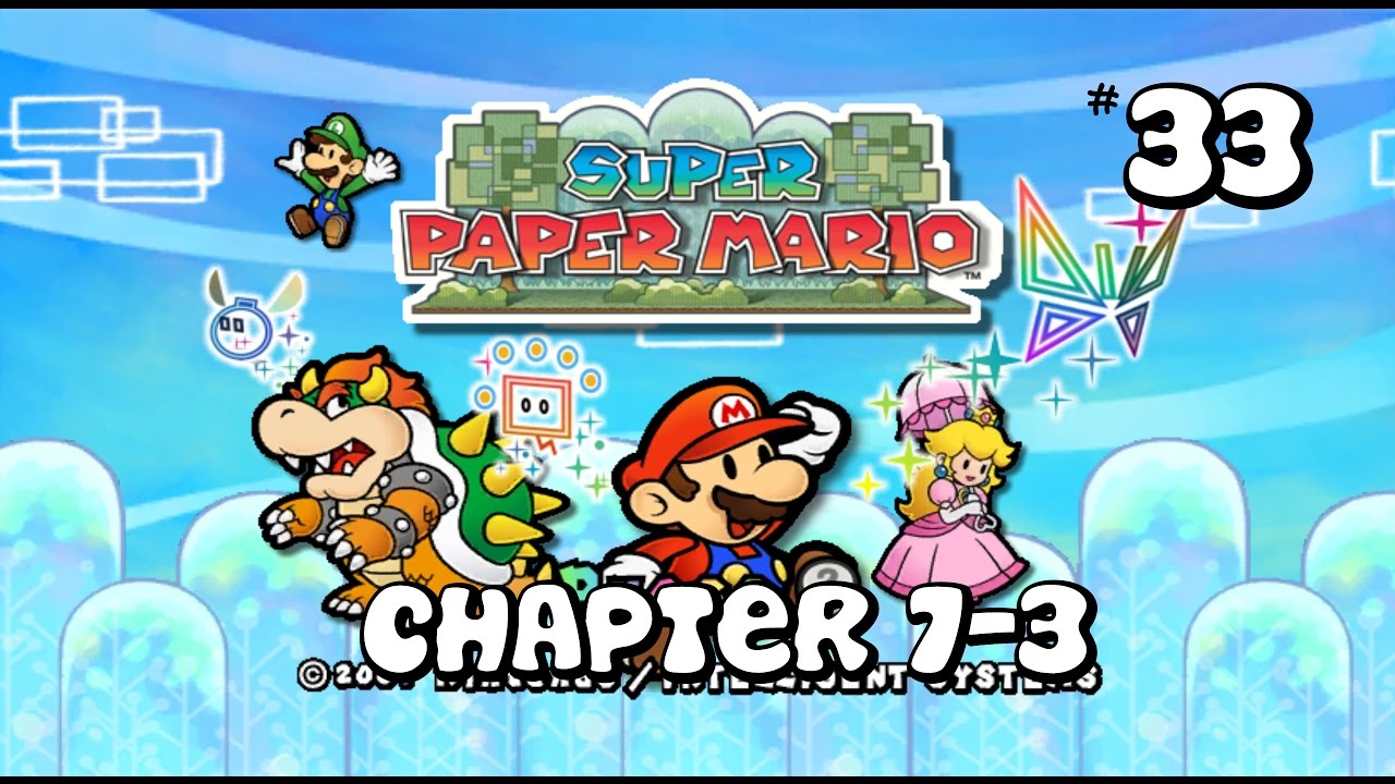 Super Paper Mario - Chapter 7-3 - Walkthrough - No Commentary - YouTube