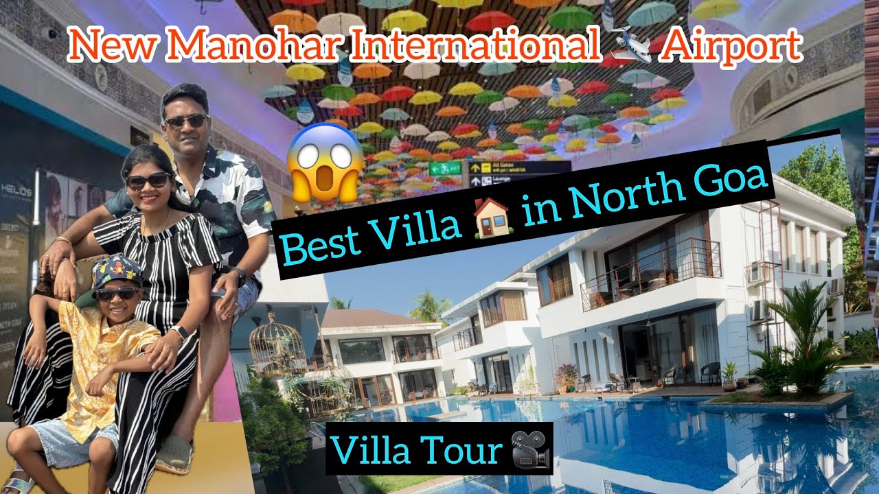 New Goa Manohar Airport ️ || Villa Tour Vlog 🤳|| Wave Water 🌊 Villa ...