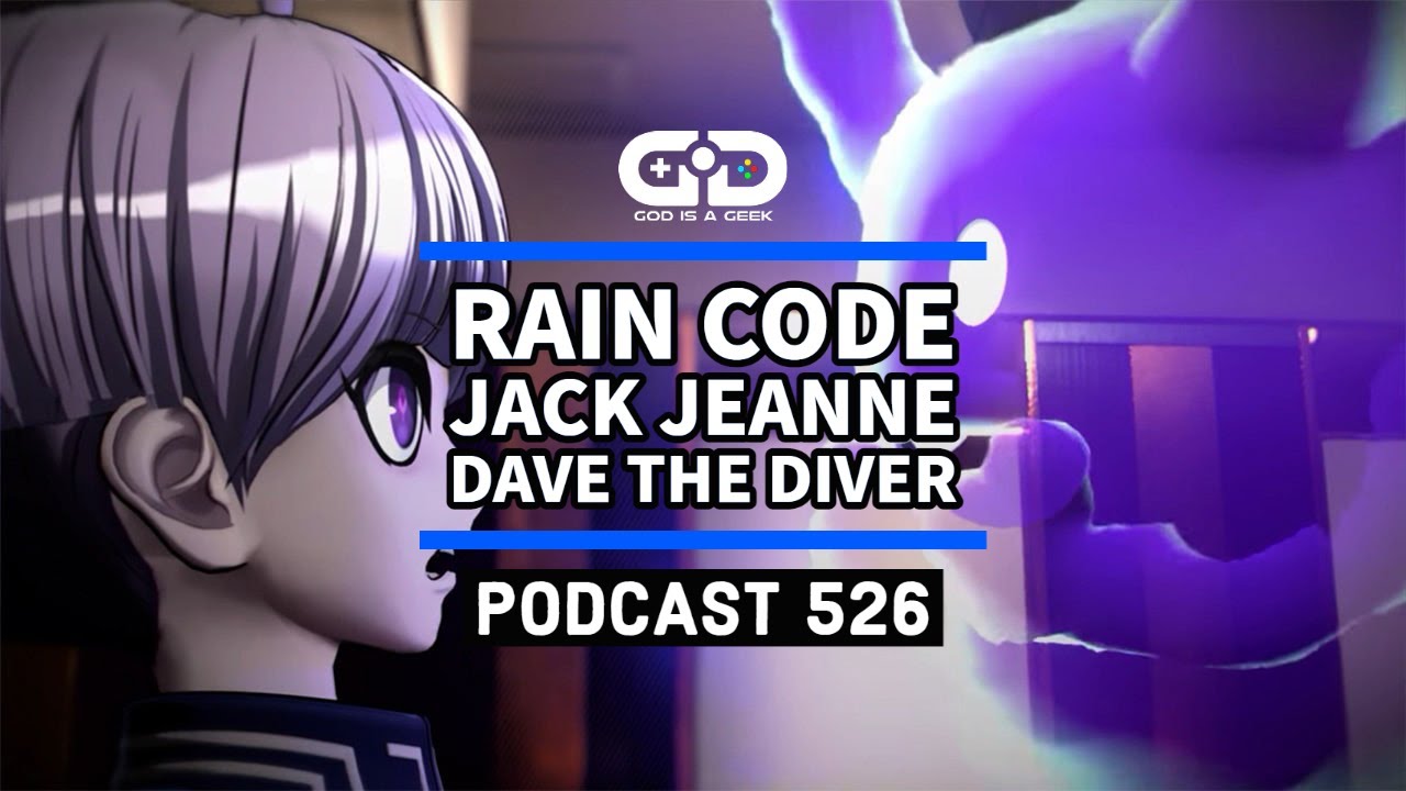 Podcast 526: Rain Code, Jack Jeanne, Dave the Diver - YouTube