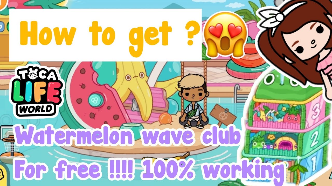 HOW TO GET THE WATERMELON WAVE CLUB FOR FREE ? & 100+ GIFTS ...