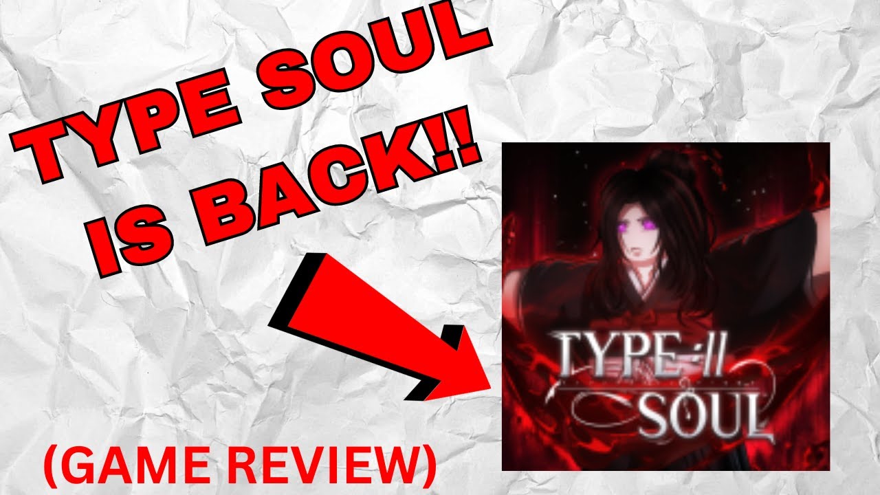 Type Soul Made The Biggest Comeback? (Game Review) - YouTube