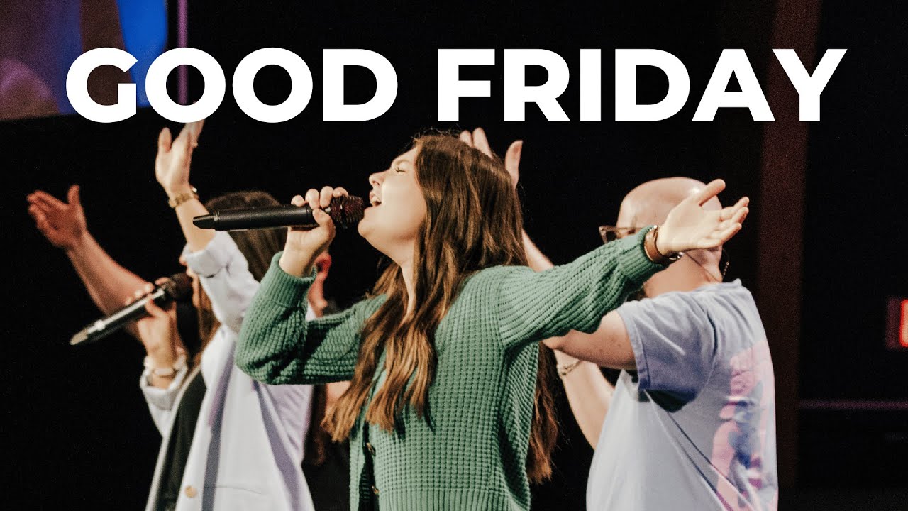 Good Friday | April 18th, 2025 - YouTube
