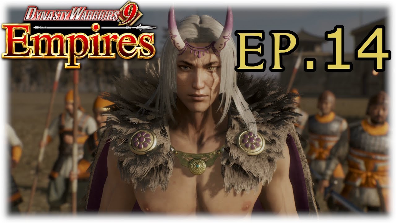 DW9E - Ep.14 Yu Fei's Journey comes to an end (Dynasty Warriors 9 ...