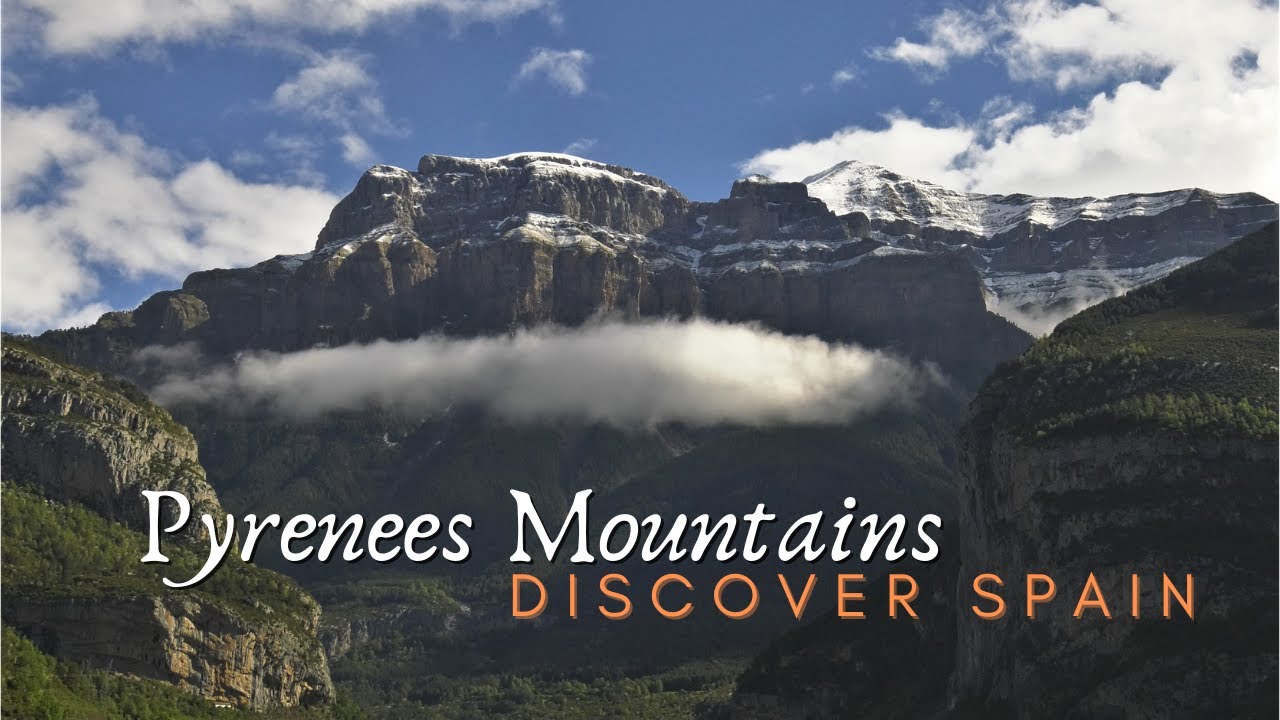 Mountains Of The Pyrenees - Wild Nature Of Spain - YouTube