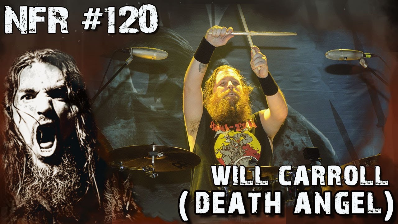 WILL CARROLL (DEATH ANGEL) | NFR with ROBB FLYNN - YouTube