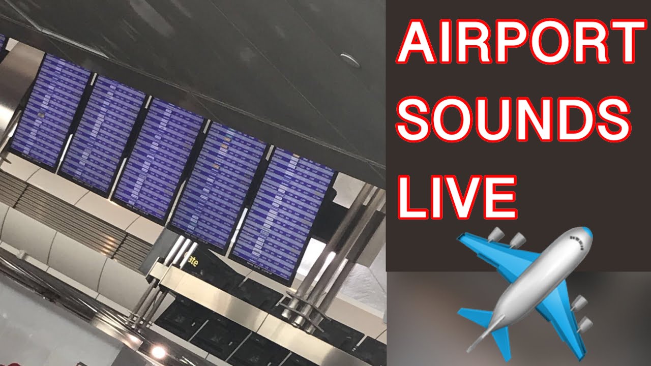 Airport Ambience Sound Effects - YouTube