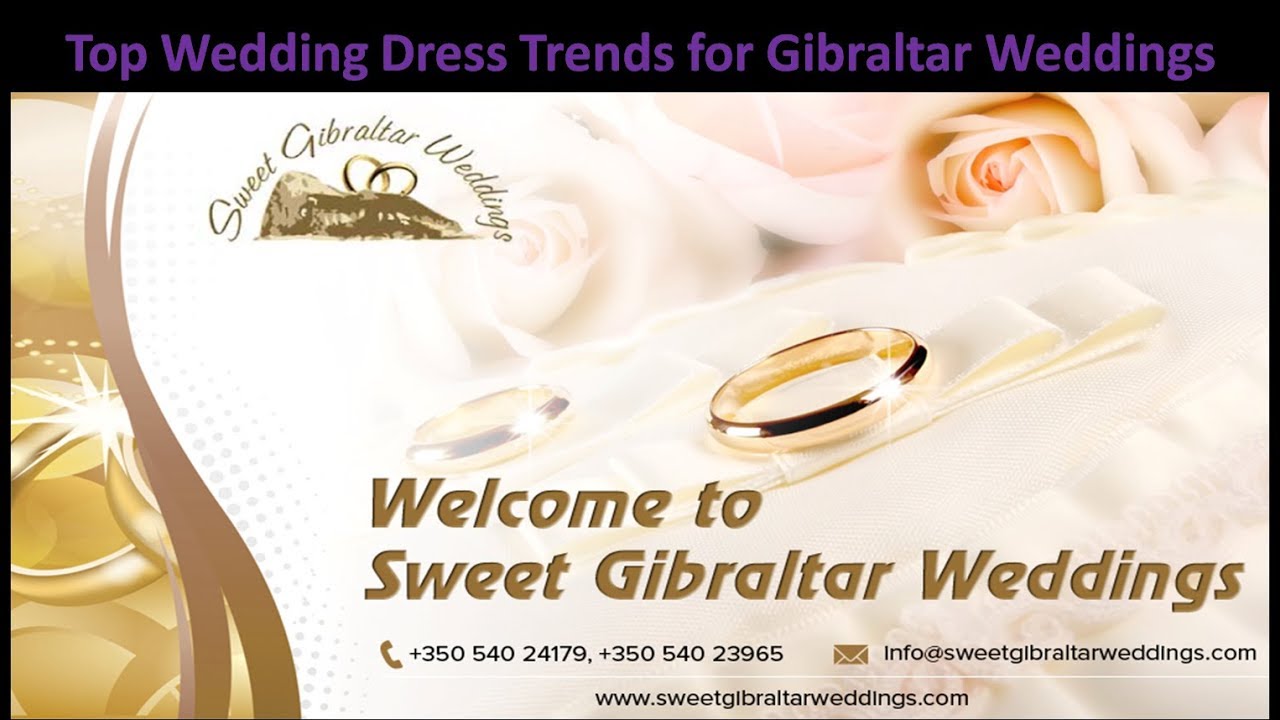 Top Wedding Dress Trends for Gibraltar Weddings - YouTube
