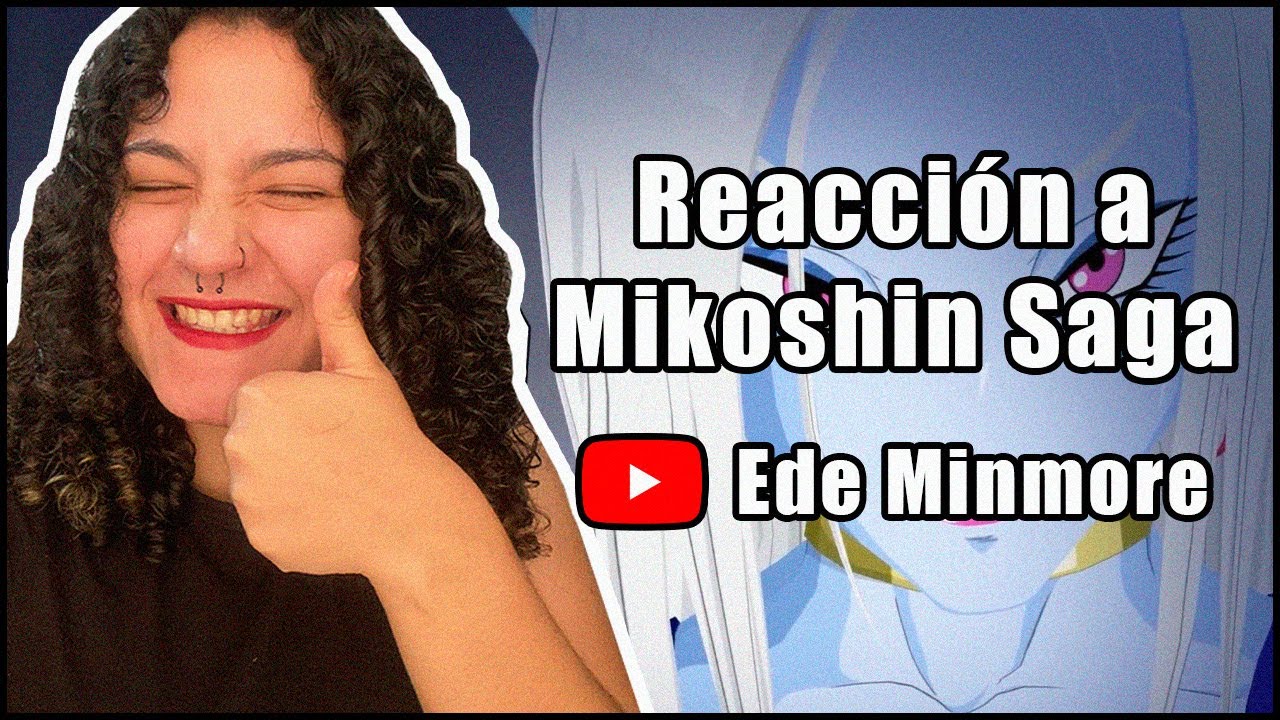 Reacción A Dragon Ball Super Mikoshin Saga - Capítulo 1 - Ede Minmore ...
