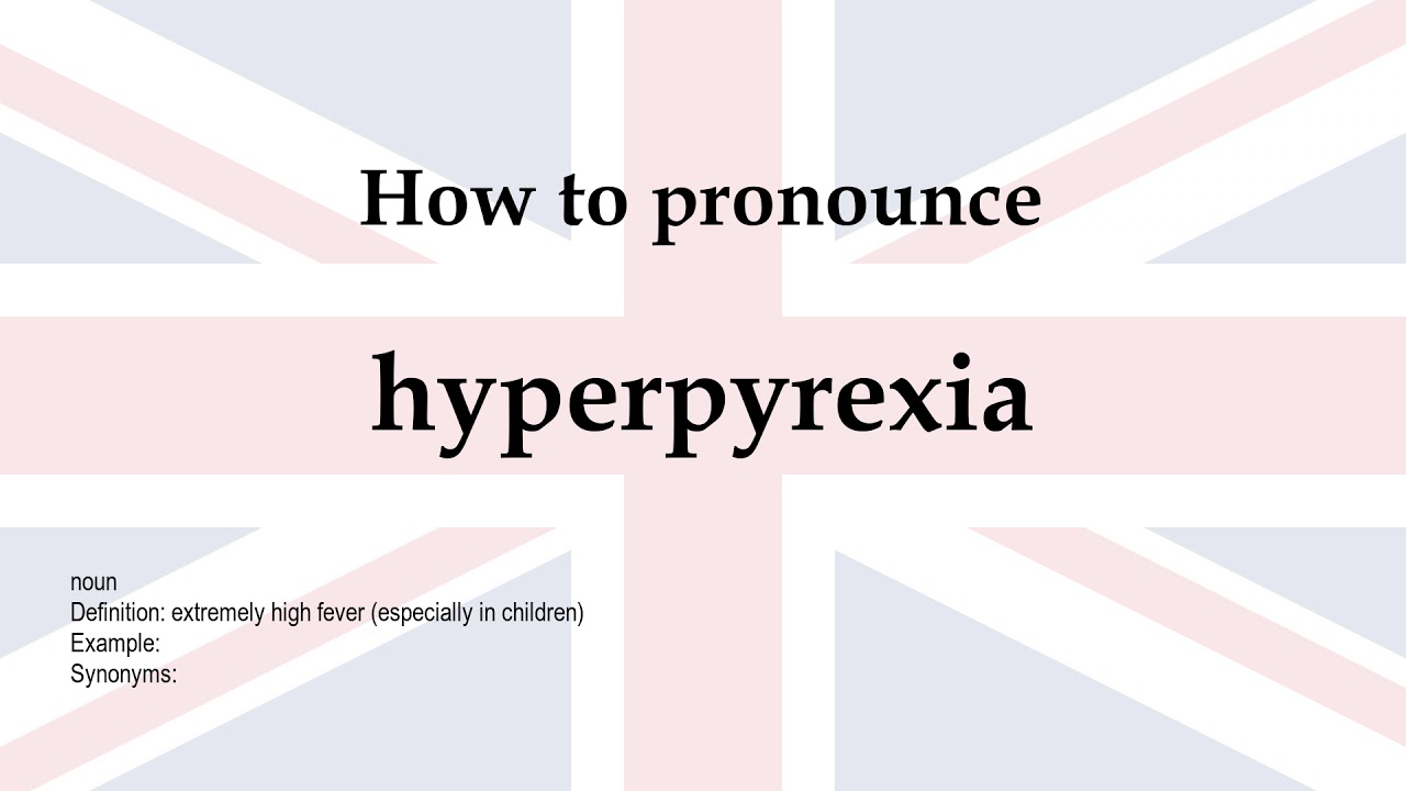 How To Pronounce hyperpyrexia Meaning YouTube how-to-pronounce-hyperpyrexia-meaning-youtube