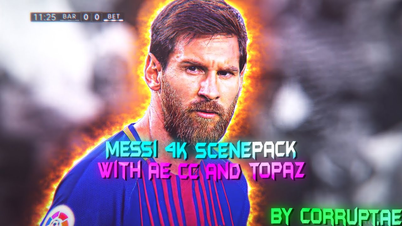 LIONEL MESSI RARE CLIPS SCENEPACK 4K (WITH AE CC AND TOPAZ) - YouTube