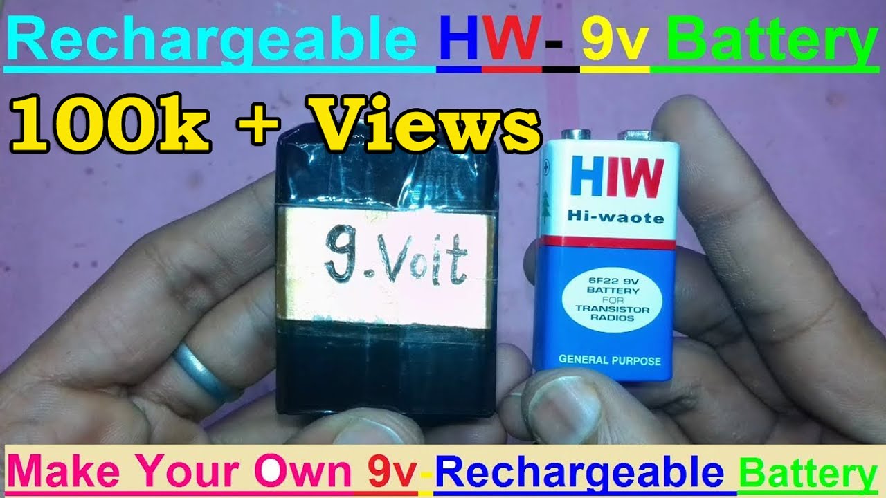 How to Make 9v Rechargeable Battery | DIY 9v Rechargeable | Make Your ...