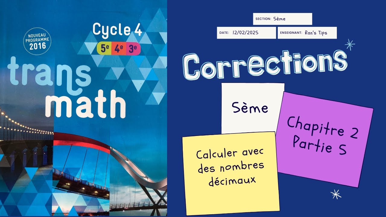 MATH Ch2 DERNIÈRE PARTIE! CORRECTION MATH TRANSMATH 5EME EXERCICES ...