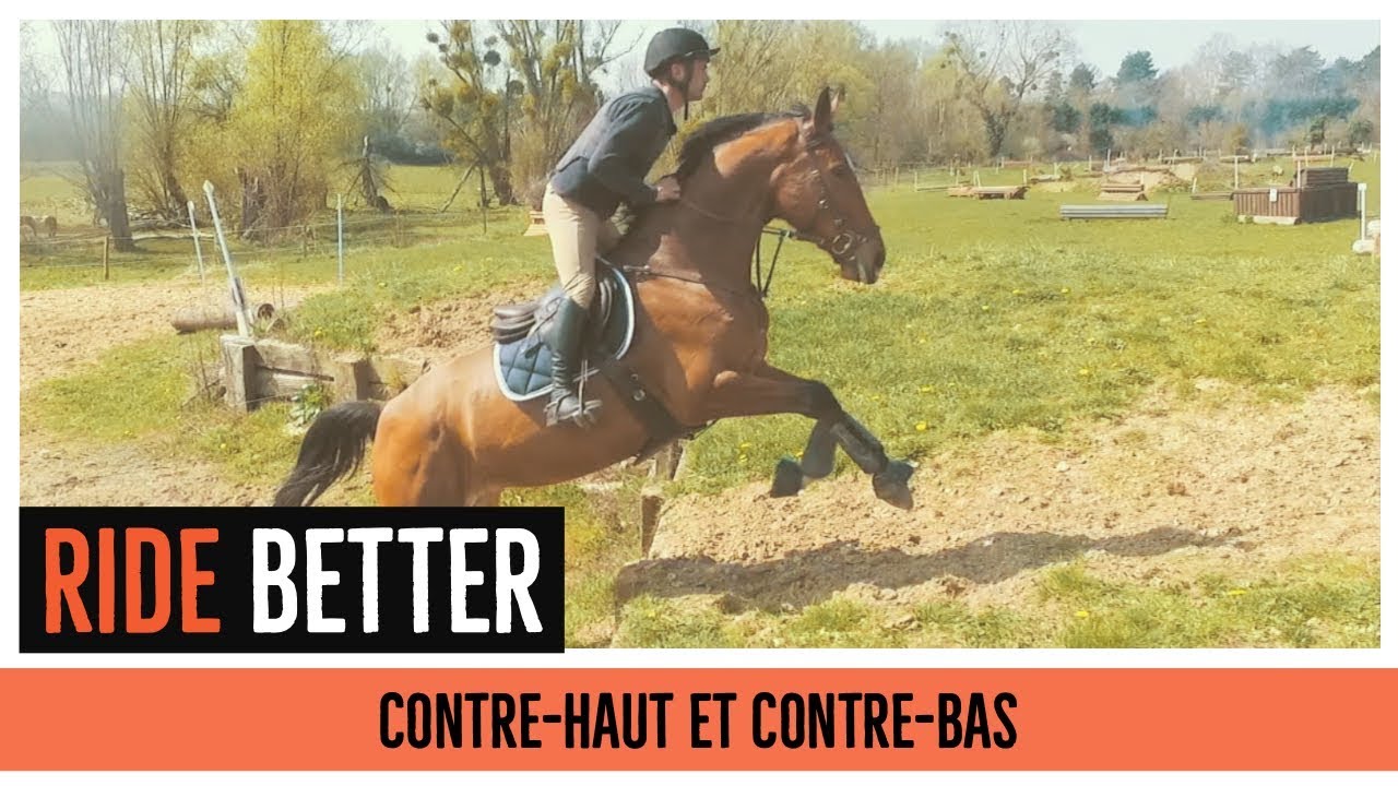 RIDE BETTER 🏆 I Les contre-hauts et les contre-bas 🌳 - YouTube