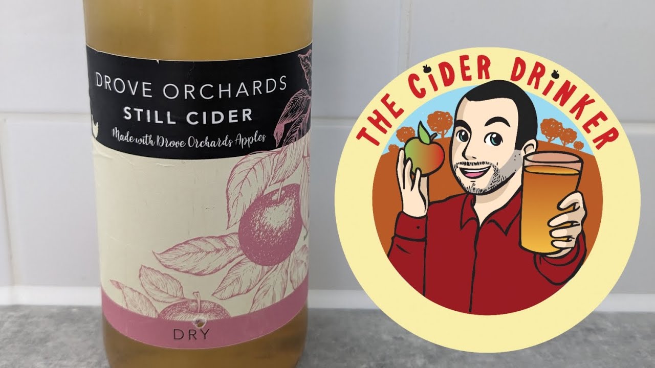 The Cider Drinker - Drove Orchards Dry Still - YouTube
