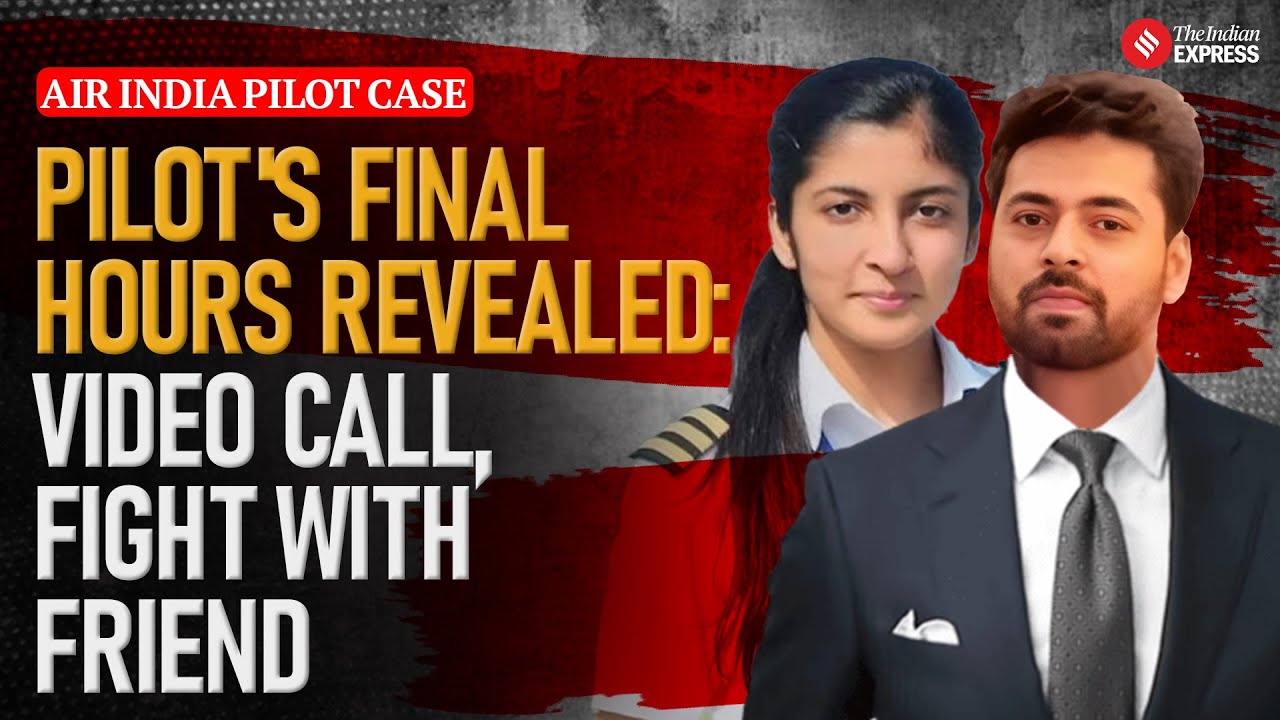 Air India Pilot Srishti Tuli’s Suicide Case: How Video Call to Friend ...
