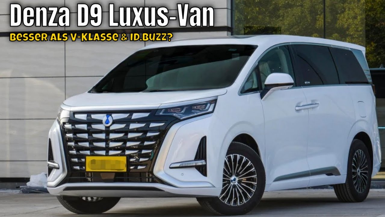 2024 Luxus-Van Denza D9: Elektro-Power aus China gegen VW & Mercedes ...
