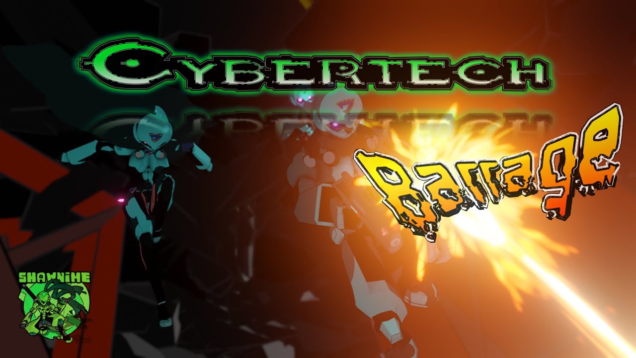 Cybertech Episode 2 Barrage W.I.P. - YouTube
