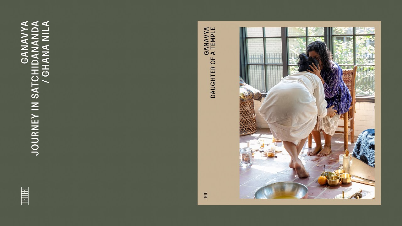 ganavya - Journey in Satchidananda / Ghana Nila (Official Audio) - YouTube