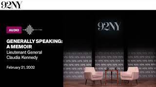 Claudia Kennedy - The 92nd Street Y, New York