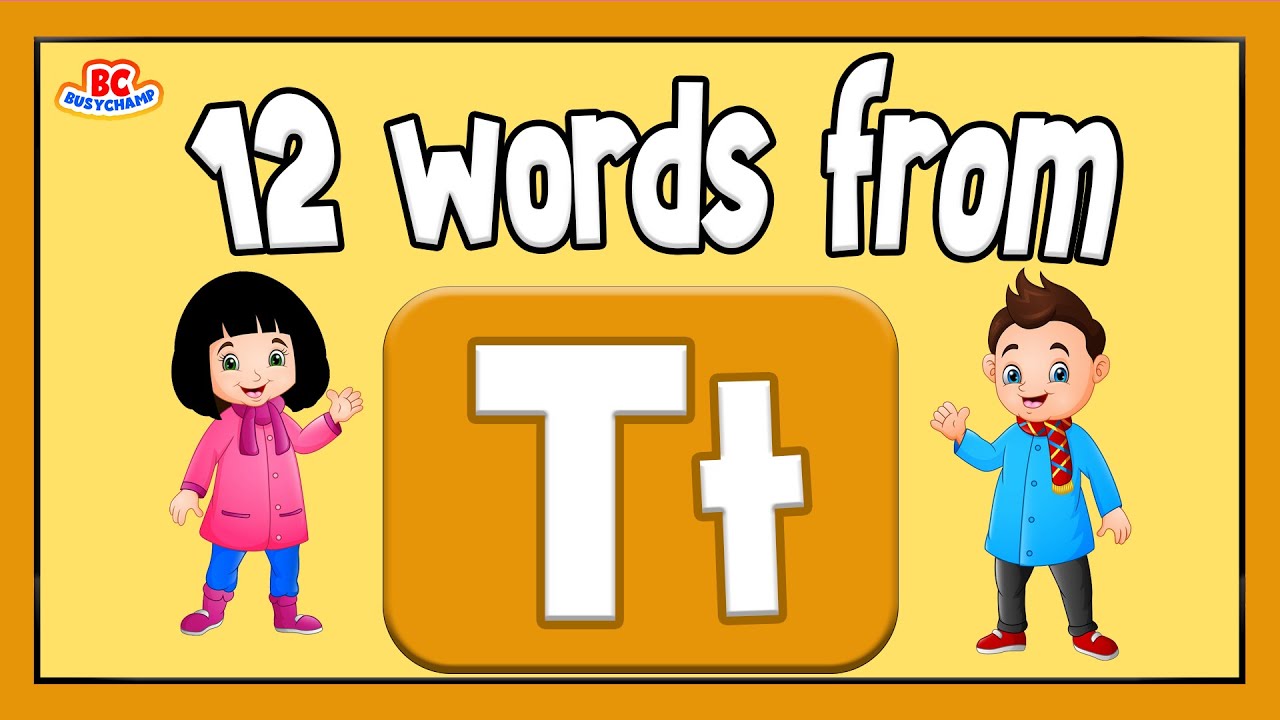 Words That Start With T | Phonics For Toddlers | 12 Words From T ...