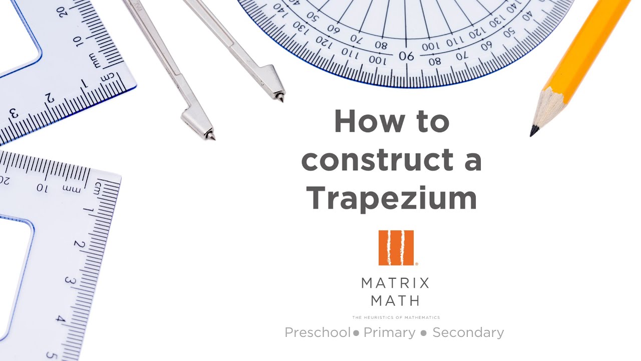 Secondary Math - How to construct a Trapezium - YouTube