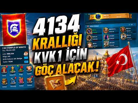 4134 TÜRK Krallığı KVK 1 İÇİN GÖÇ ALACAK! KURALLAR VE ŞARTLAR NELER? | Rise of Kingdoms