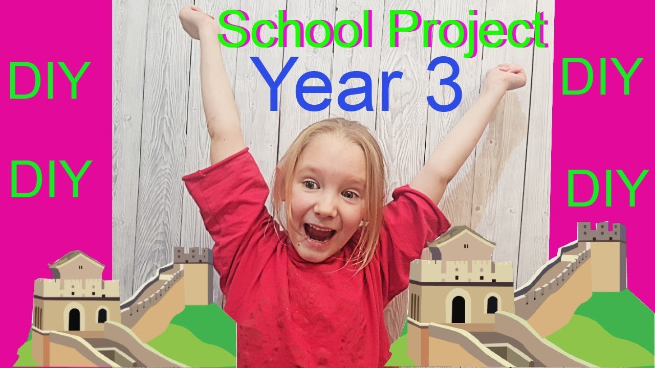 THE SCHOOL project YEAR 3 The Great Wall of China Easy for kids Fun ...