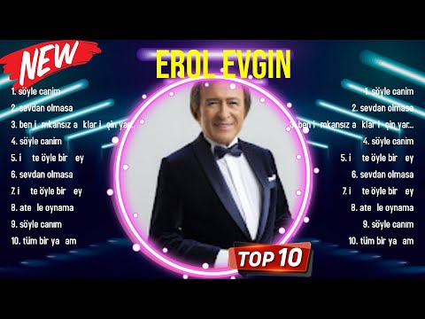 Top 10 songs Erol Evgin 2024 ~ Best Erol Evgin playlist 2024