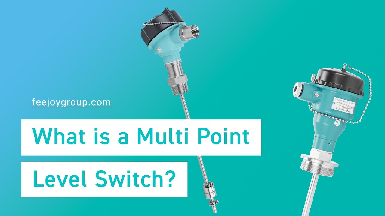 What is a Multi Point Level Switch? - Feejoy Technology - YouTube