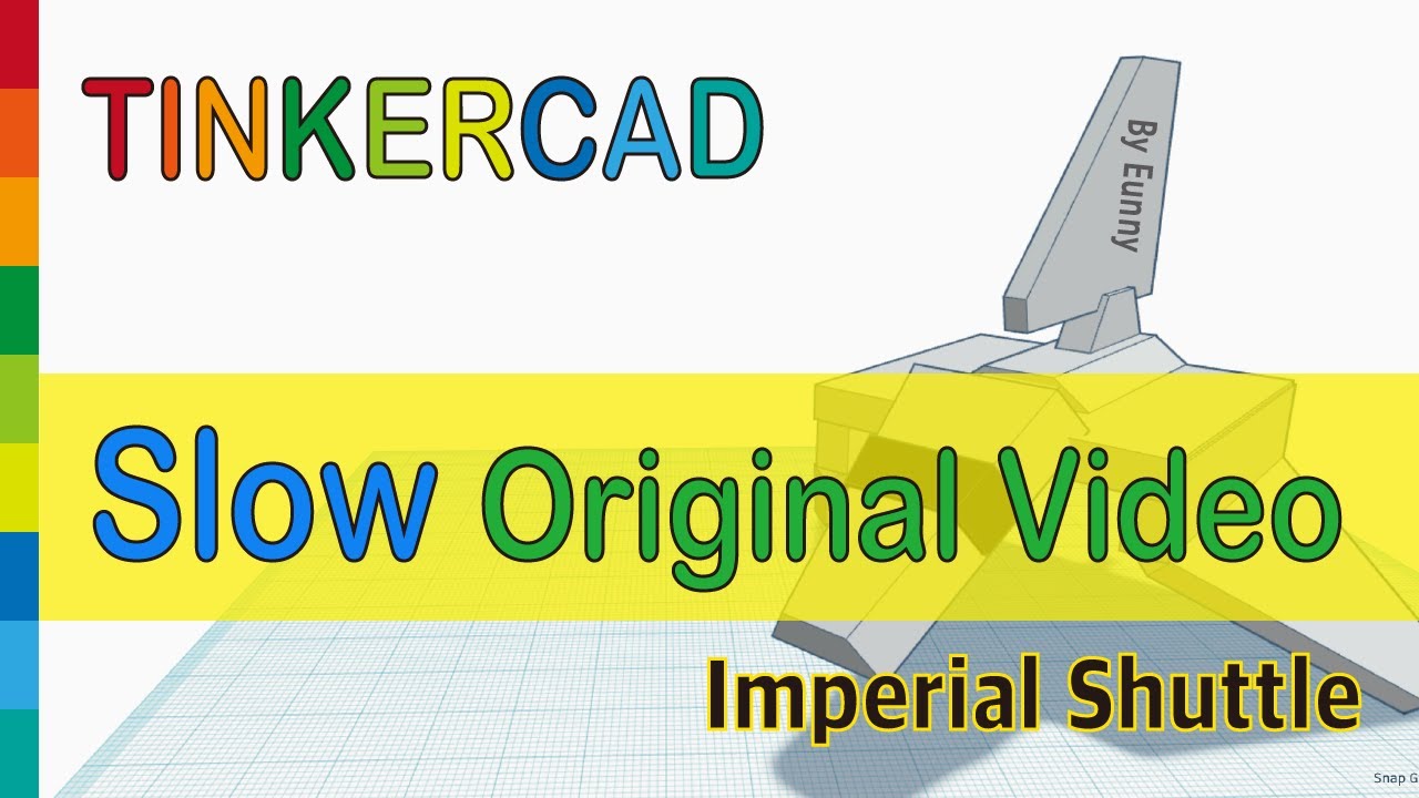 Imperial Shuttle Slow Original Video with Tinkercad x Star Wars | 3D ...