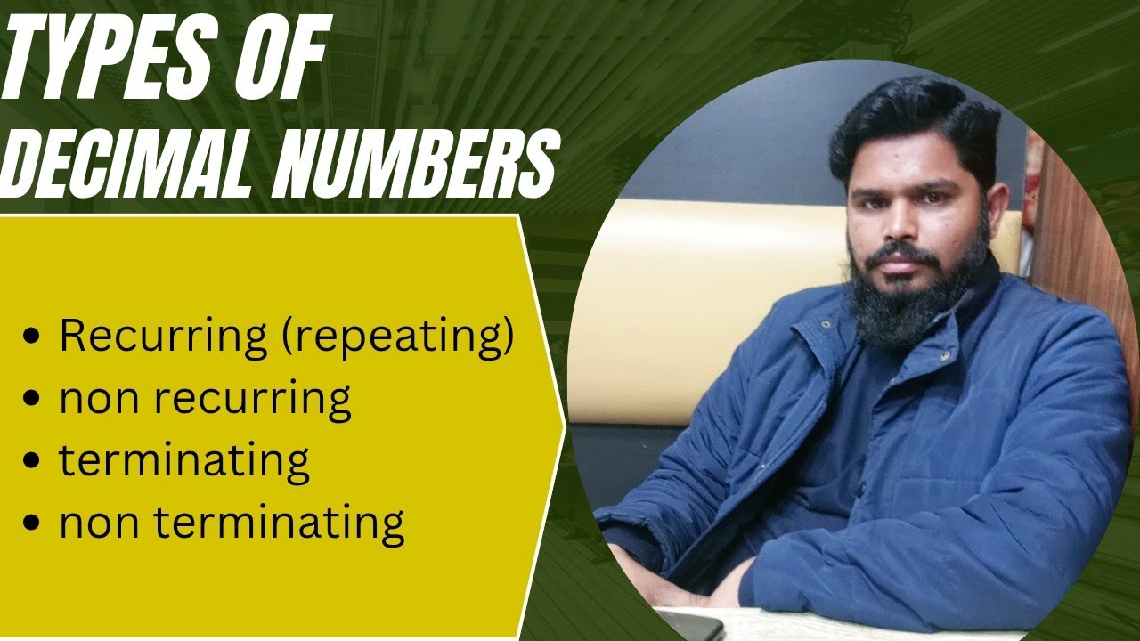 Lec 3: Types of decimal numbers | Are Decimals numbers rational or ...