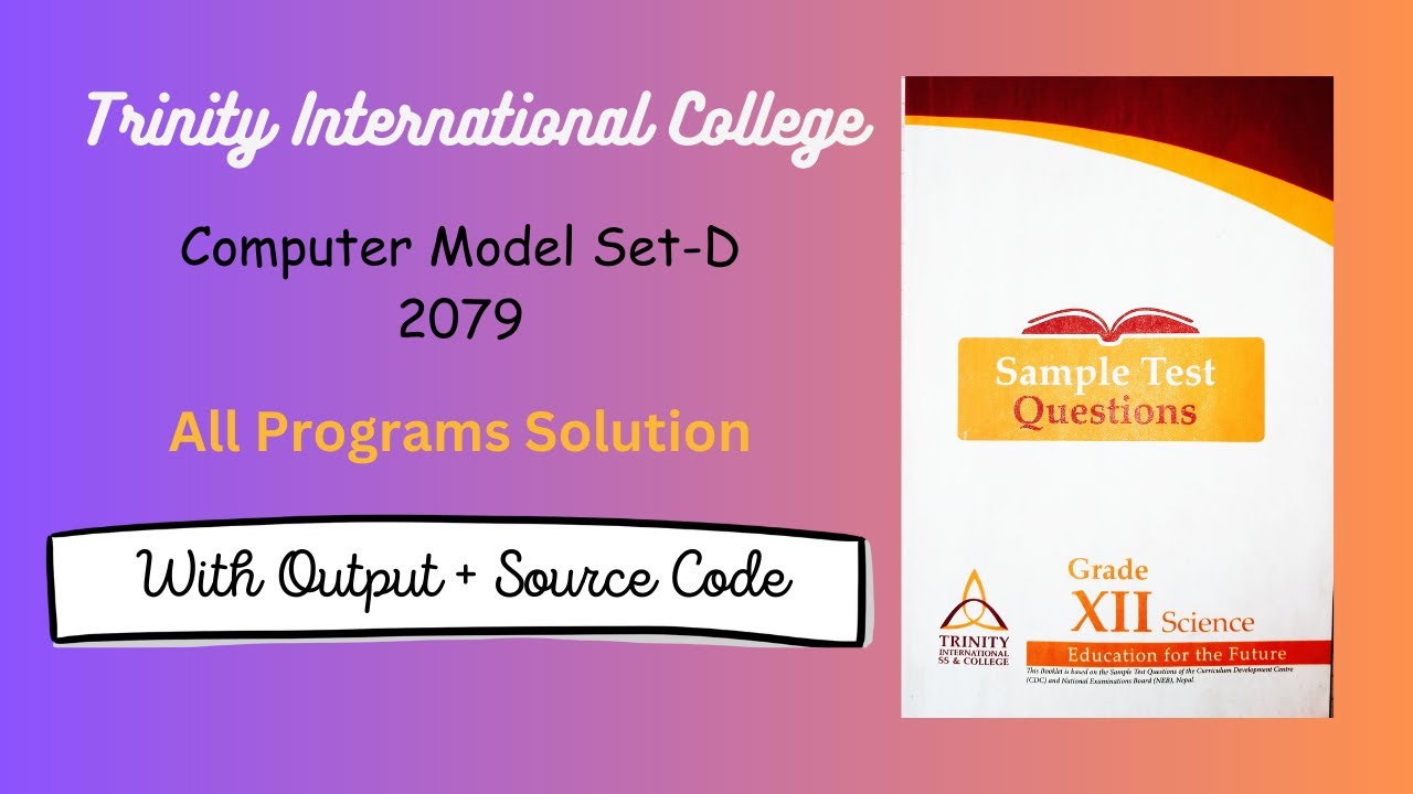Grade-XII Computer Model Set-D Program Solution || Trinity ...