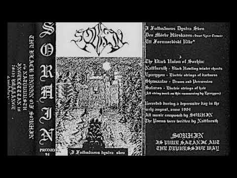 Sorhin [SWE] [Raw Black] 1994 - I Fullmånens Dystra Sken (Full Demo)