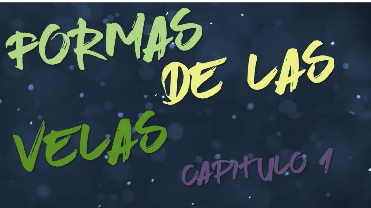 DIFERENTES FORMAS DE VELAS - USOS - YouTube