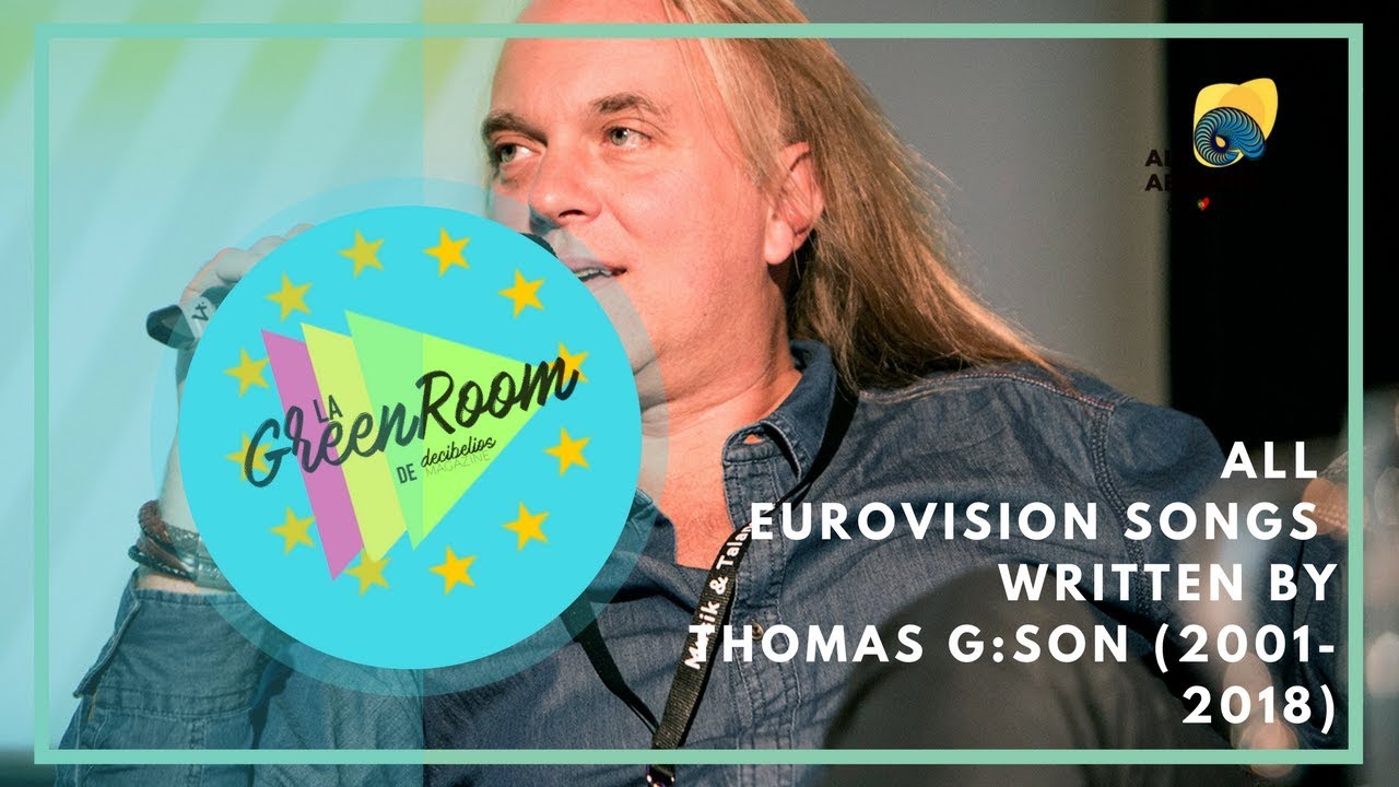 All Eurovision Songs Written by Thomas G:Son [2001-2018] - YouTube
