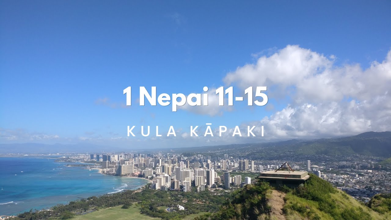 Hawaiian Scripture Study Pule 109: 1 Nepai 11-15 - YouTube