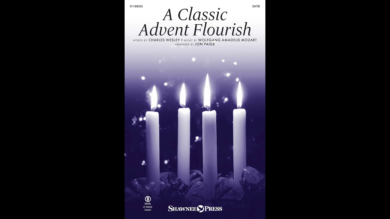 A CLASSIC ADVENT FLOURISH (SATB Choir) – Jon Paige - YouTube