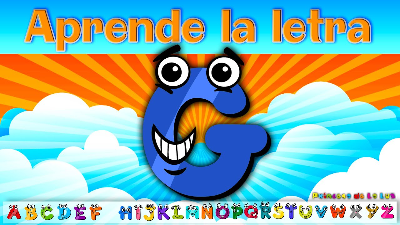 APRENDE La LETRA G 💢 El ABECEDARIO Para NIÑOS VÍDEOS Educativos PARA ...