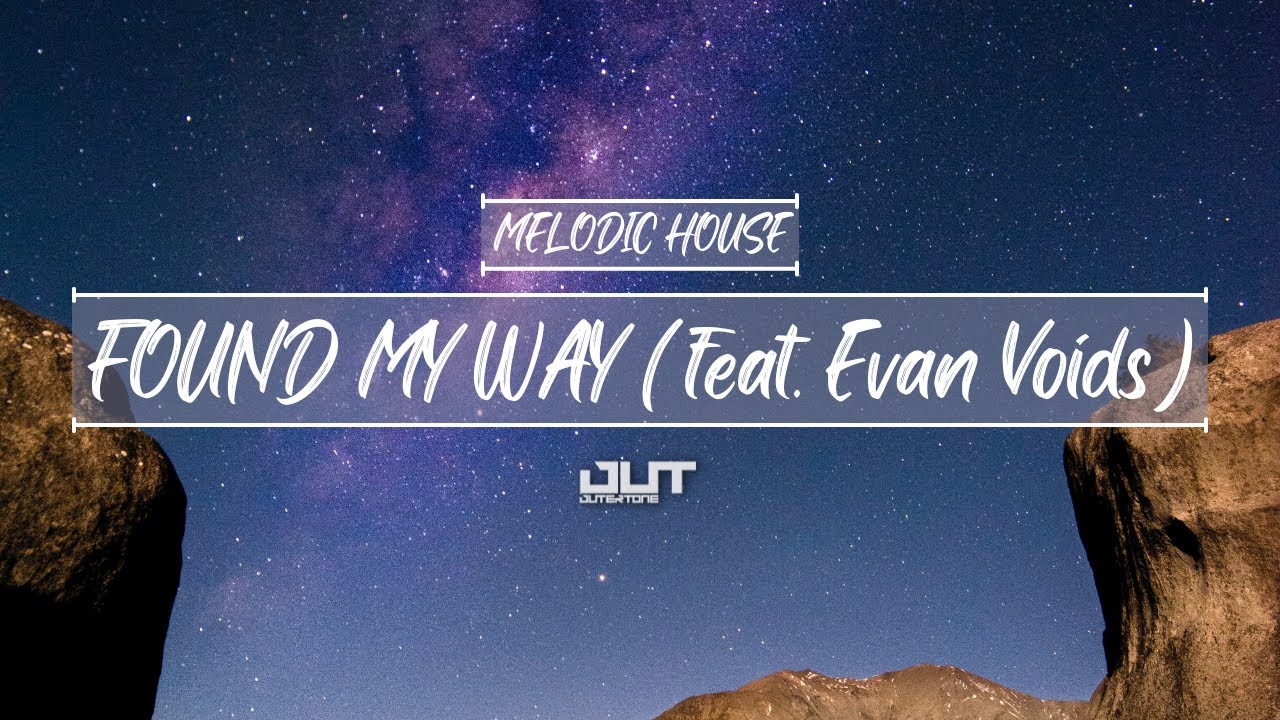 Fisher Mackley - Found My Way (feat. Evan Voids) [Outertone Free ...