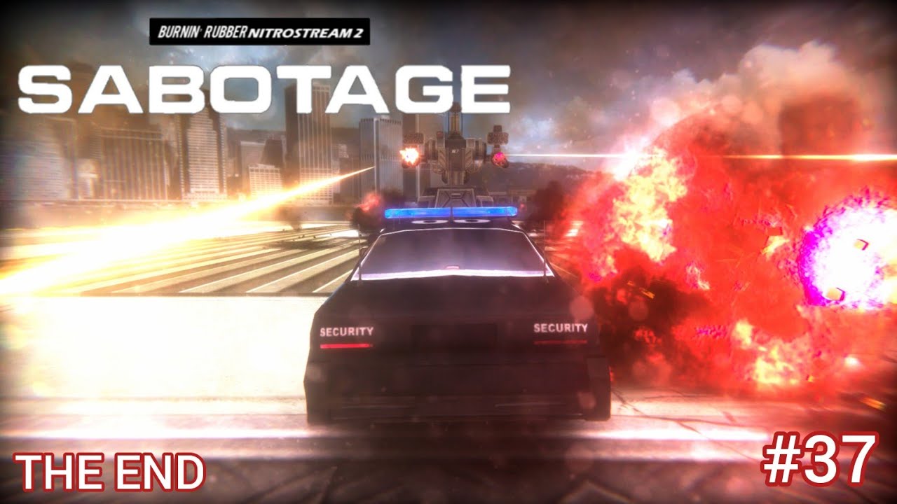 Burnin' Rubber NitroStream 2: Sabotage - BRS Base Finale | Sabotage ...