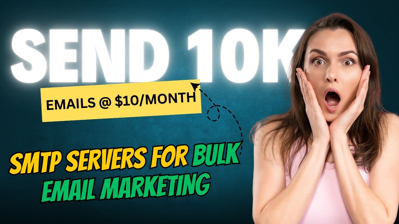 Send 10K Emails @ $10/Month | Best 5 SMTP Servers for Bulk Email ...