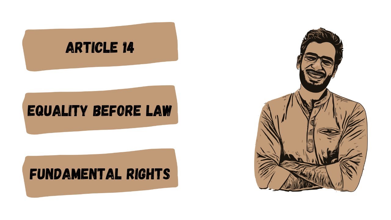 Article 14 I Equality Before Law I Fundamental Rights I Indian Polity I ...