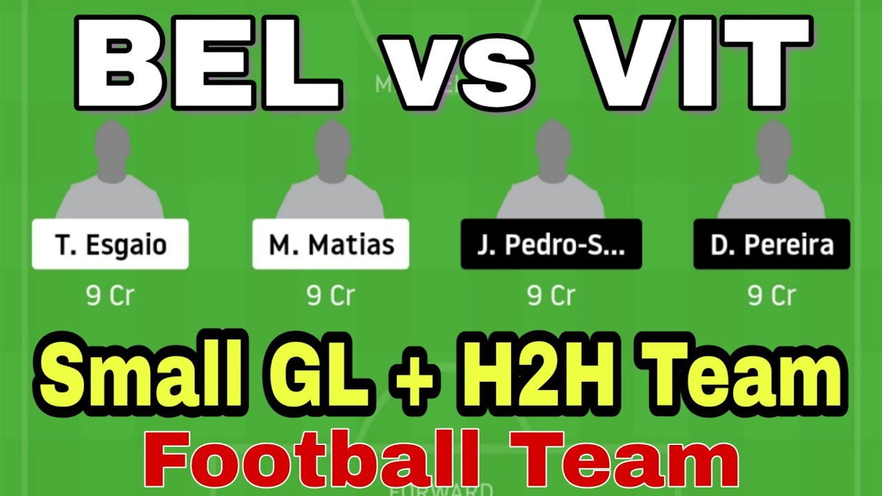 BEL vs VIT Football Today match Dream11 Team prediction important ...