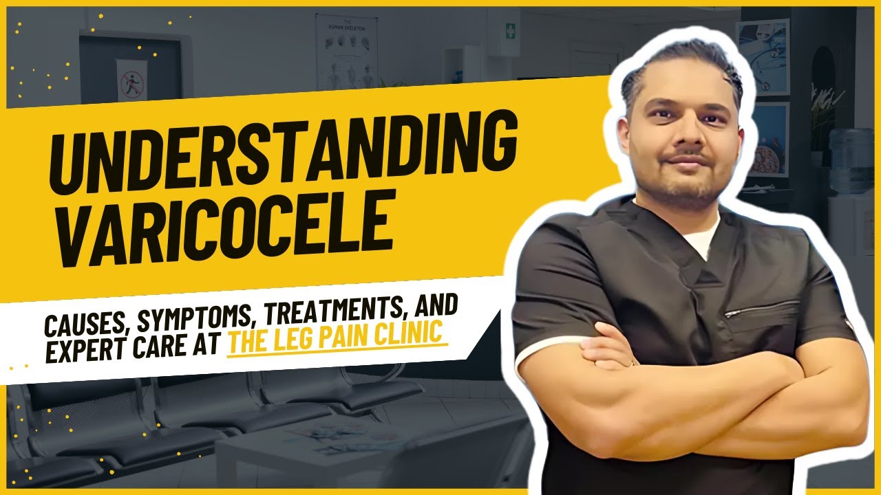Varicocele: Causes, Symptoms & Minimally Invasive Treatment | The Leg ...