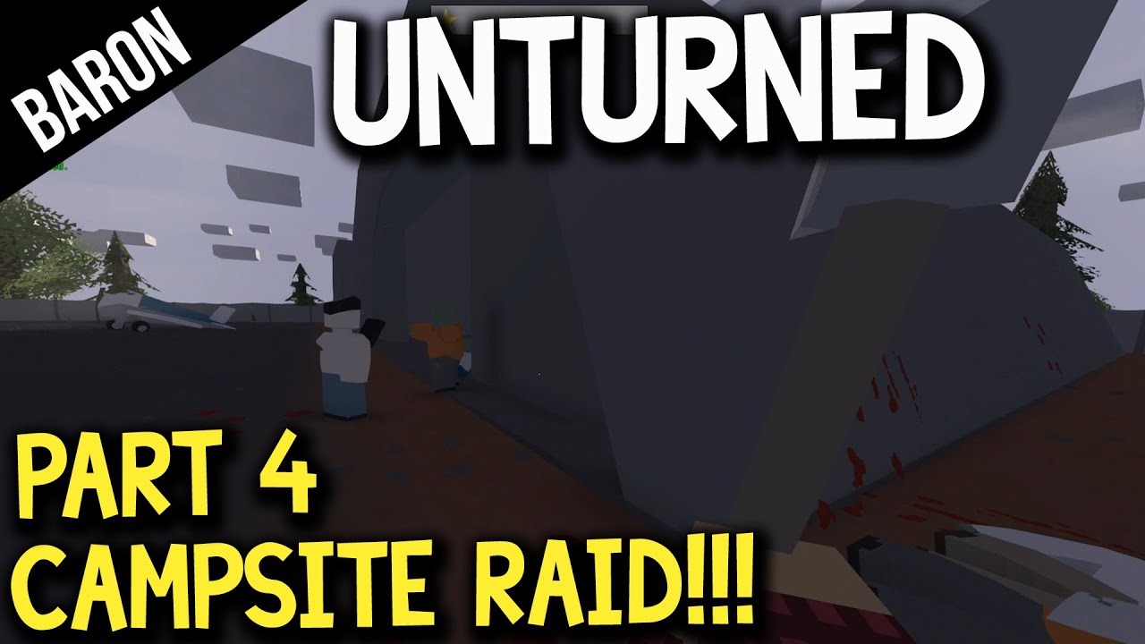 Unturned Multiplayer Part 4 - Kensington Campground Raid, Lone ...