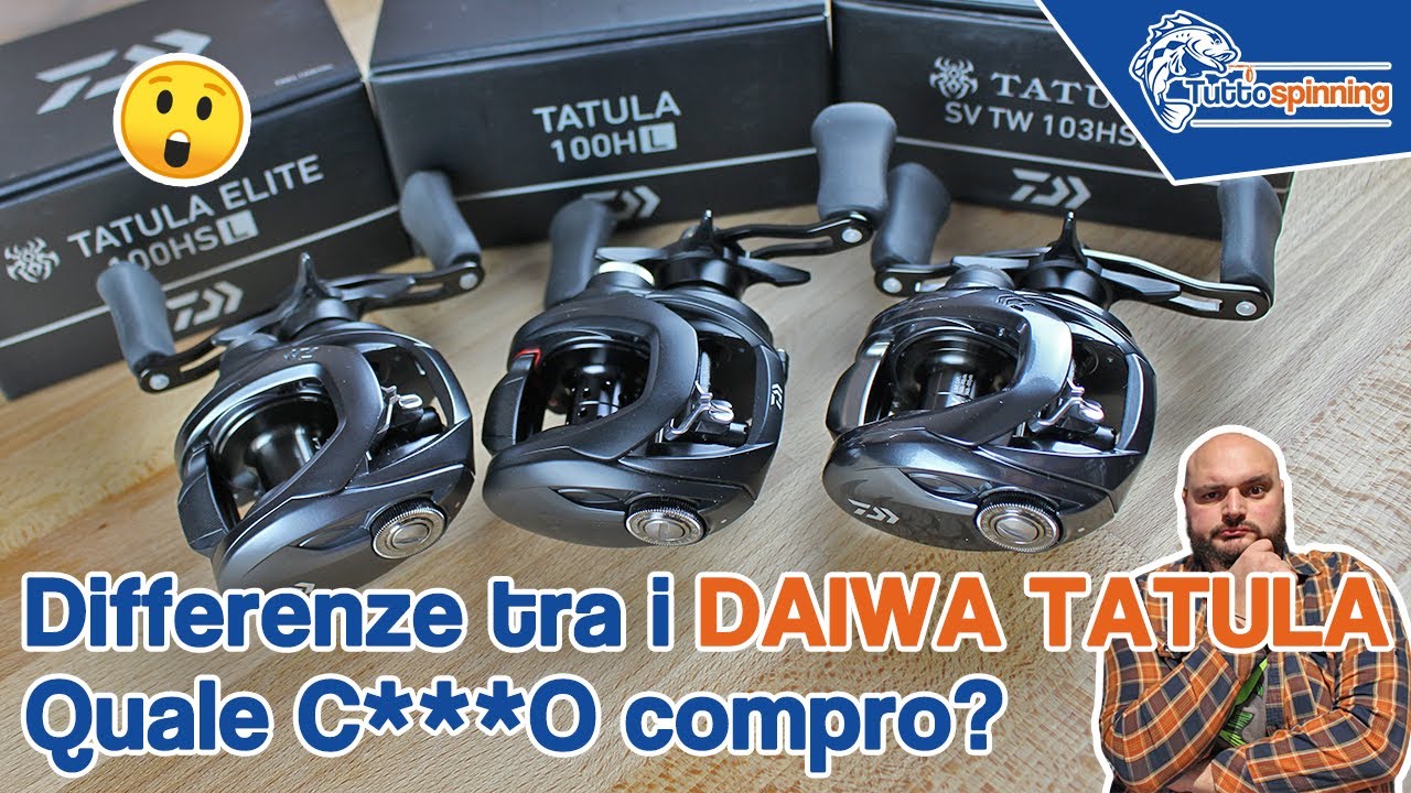 DAIWA TATULA 100 🆚 TATULA ELITE 🆚 TATULA SV TW 🤔 Quale c***o compro ...