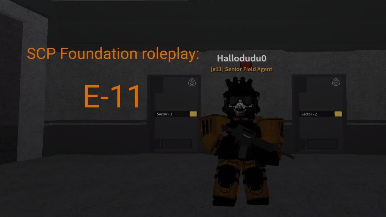 Scp Foundation roleplay: E-11 - YouTube