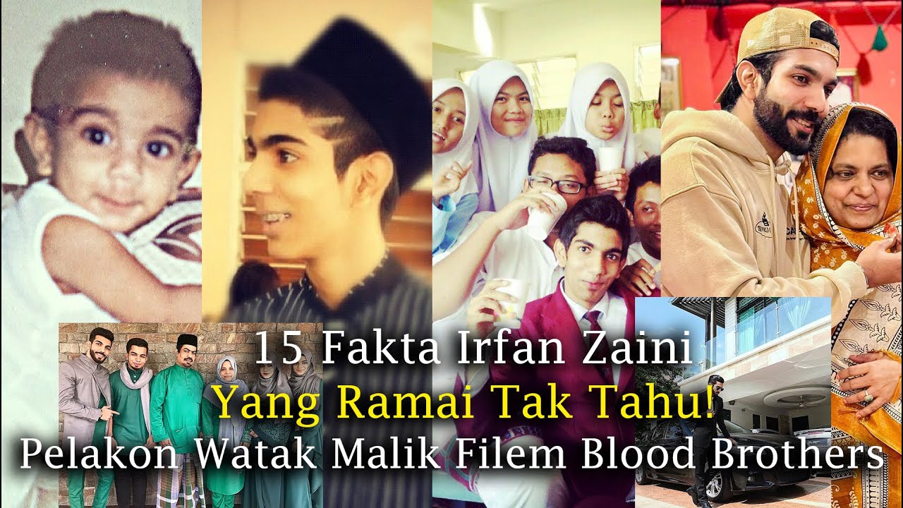 Biodata Irfan Zaini, Pelakon Watak Malik Filem Blood Brothers : Bara ...