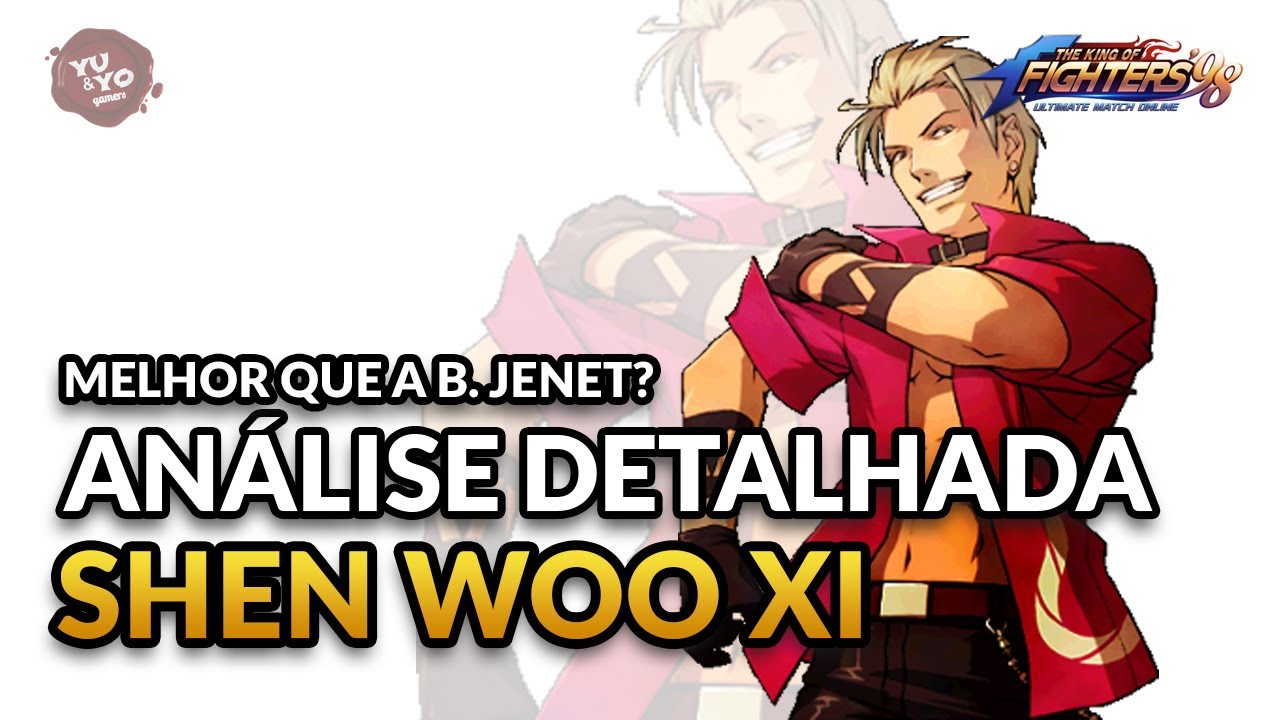 SHEN WOO XI - Análise Completa | Kof98 Um Ol - YouTube