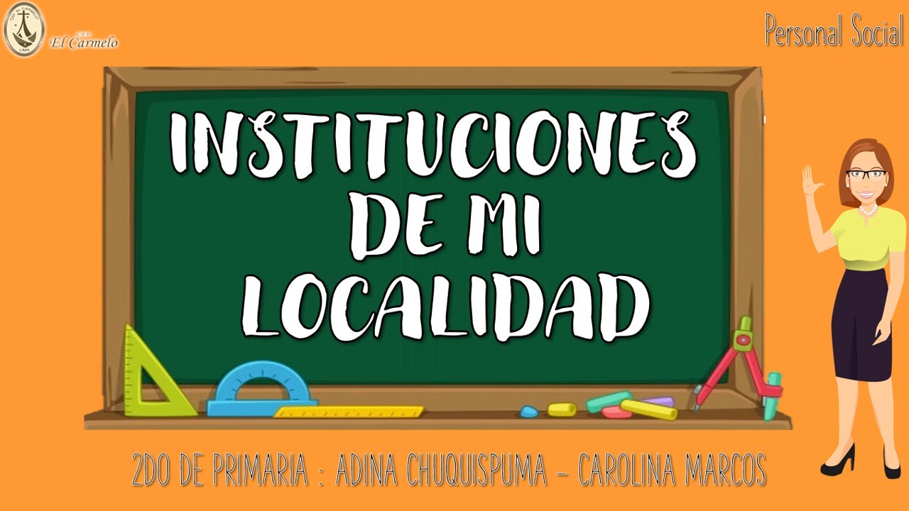 INSTITUCIONES DE MI LOCALIDAD - YouTube